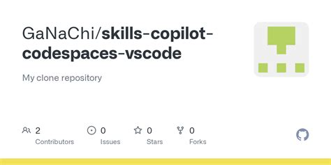 Github Ganachiskills Copilot Codespaces Vscode My Clone Repository