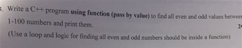 Solved Write A C Program Using Function Pass By Value To