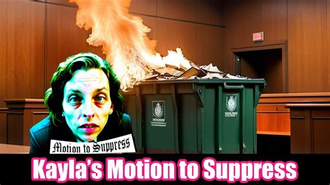 Kayla Rekietas Motion To Suppress Condensed Version Youtube