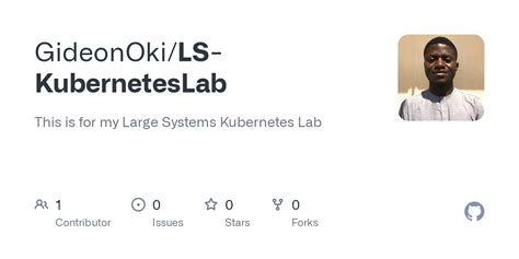 Github Gideonokils Kuberneteslab This Is For My Large Systems