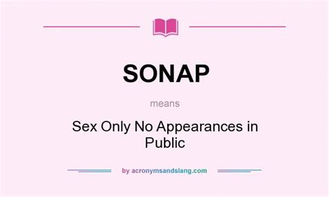 What Does Sonap Mean Definition Of Sonap Sonap Stands For Sex Only