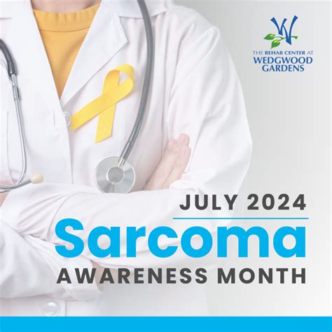 Sarcoma Awareness Month Wedgewood Gardens