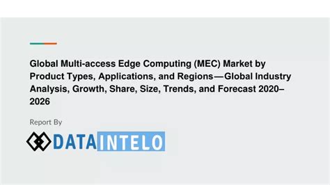 Ppt Multi Access Edge Computing Mec Market Powerpoint Presentation Id9997673