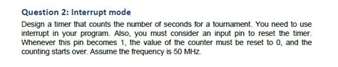 Solved Question Interrupt Mode Design A Timer That Counts Chegg