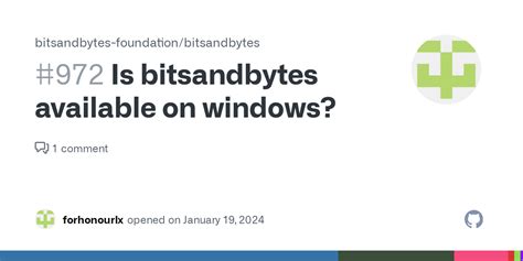 Is Bitsandbytes Available On Windows · Issue 972 · Bitsandbytes