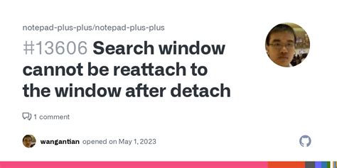 Search Window Cannot Be Reattach To The Window After Detach Issue Notepad Plus Plus