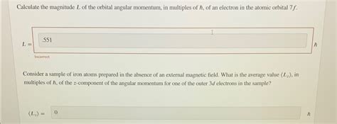 Solved Calculate The Magnitude L ﻿of The Orbital Angular