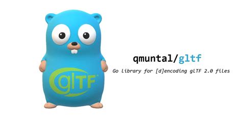 A Go Package For Simple Efficient And Robust Serializationdeserialization Of Gltf 20 Rgolang
