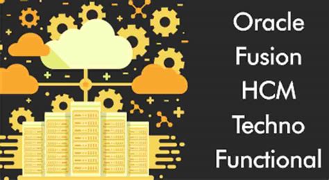 Oracle Fusion Hcm Techno Functional Training