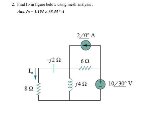 Solved Find Io In Figure Below Using Mesh Analysis Chegg Com