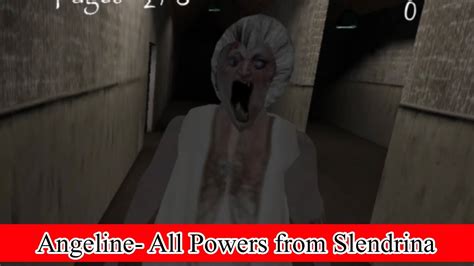 Angeline All Powers From Slendrina Youtube