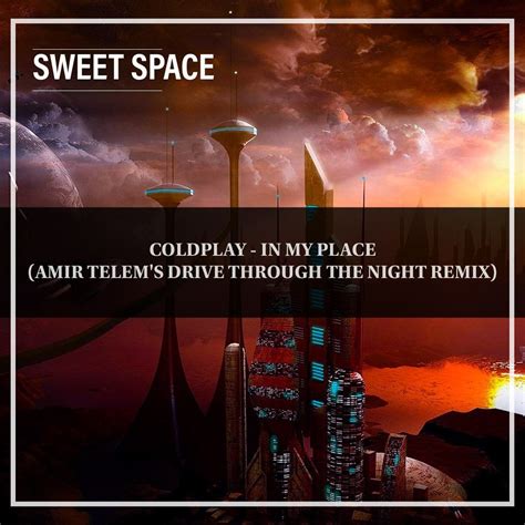 Stream Free Download Coldplay In My Place Amir Telems Drive