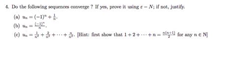 solved 4 do the following sequences converge if yes prove