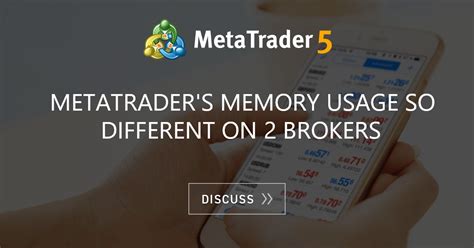 Metatraders Memory Usage So Different On 2 Brokers Metatrader General Mql5 Programming Forum