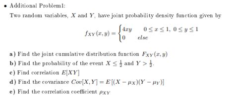 Solved Additional Probleml Two Random Variables X And Y Chegg Com