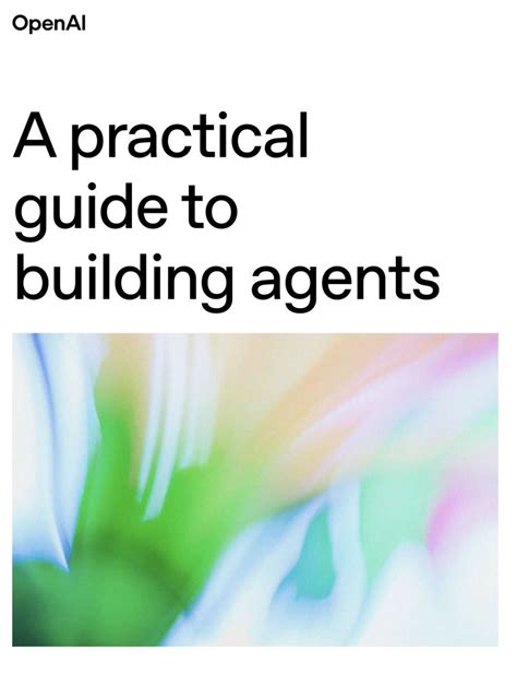Openai Just Released A 34 Page Practical Guide To Building Agents —… Eva H