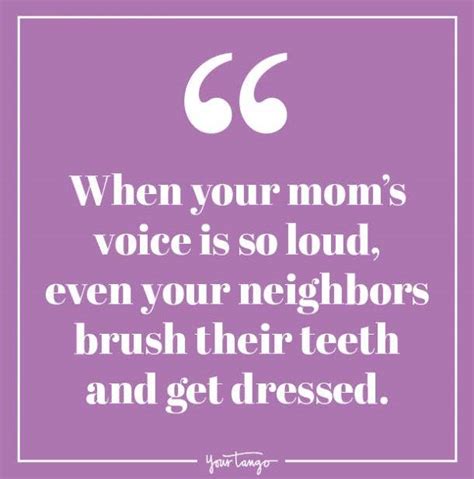 Funny Mother S Day Quotes To Laugh With Mom YourTango