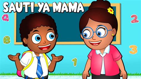Sauti Ya Mama Nyimbo Za Watoto Za Kiswahili