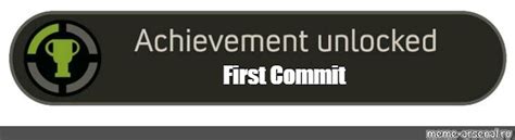 Meme First Commit All Templates Meme