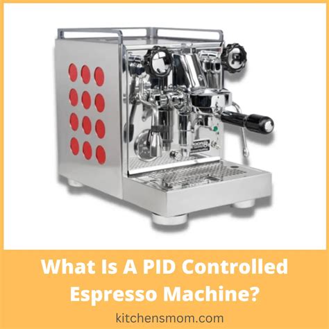 What Is Pid In Espresso Machines At Amber Girdlestone Blog