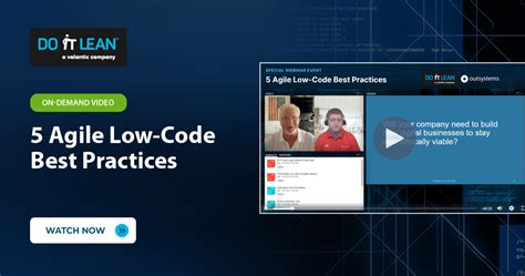 On Demand Video 5 Agile Low Code Best Practices