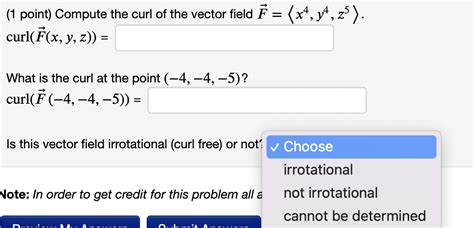 Solved Point Compute The Curl Of The Vector Field Chegg