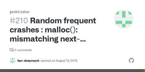Random Frequent Crashes Malloc Mismatching Next Prevsize Unsorted · Issue 210 · Geokb