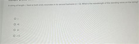 solved a string of length ﻿fixed at both ends resonates