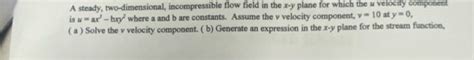 a steady two dimensional incompressible flow field