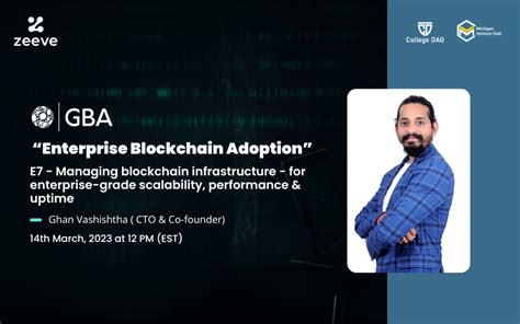 Enterprise Blockchain Adoption From Start To End Episode 7 Managing