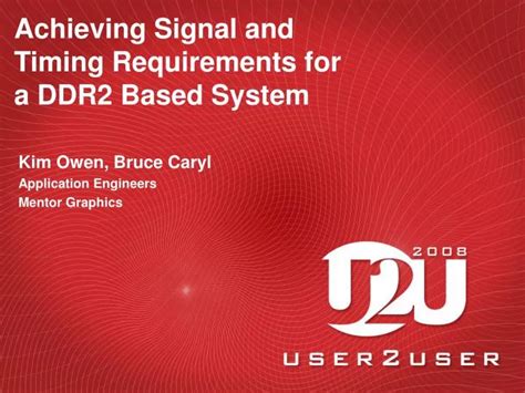 Ppt Achieving Signal And Timing Requirements For A Ddr2 Based System