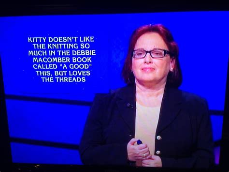 Debbie Macomber This Was So Fun To See Last Night On Jeopardy Did You Know The Answer Facebook