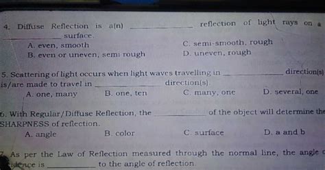 4 Diffuse Reflection Is An Reflection Of Light Rays On A Surface A Even Smooth C Semi Smooth