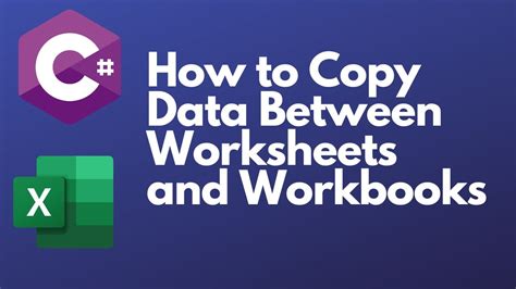 C Excel Tutorial How To Copy Data Between Worksheets And Workbooks