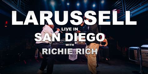 LaRussell & Richie Rich Live In San Diego | 12.28.24 Tickets