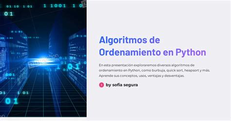 Algoritmos De Ordenamiento En Python