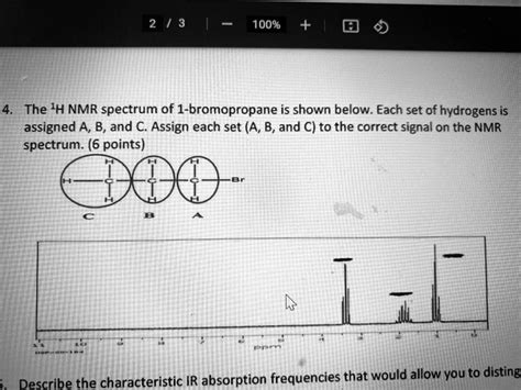 Solved 2 3 100 4 The 1h Nmr Spectrum Of 1 Bromopropane Is Shown Below Each Set Of Hydrogens