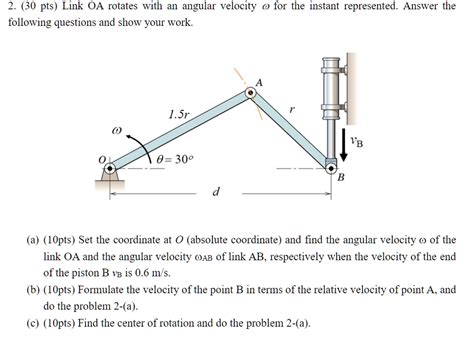solved 2 30 pts link oa rotates with an angular velocity