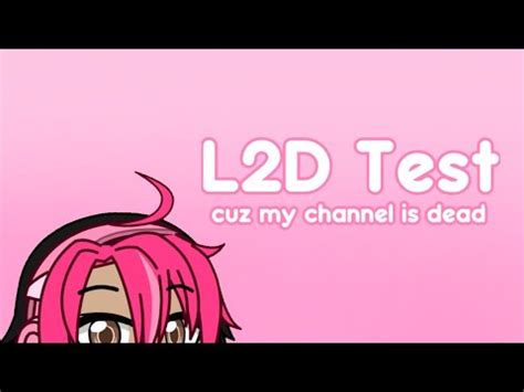 L2D Physics Test YouTube