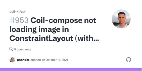 Coil Compose Not Loading Image In Constraintlayout With Unset Size · Issue 953 · Coil Ktcoil