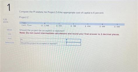 Solved Compute The Pi Statistic For Project Z If The
