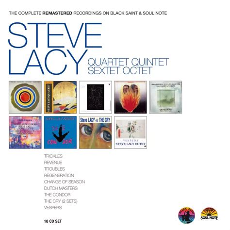 Steve Lacy The Complete Remastered Recordings On Black Saint And Soul