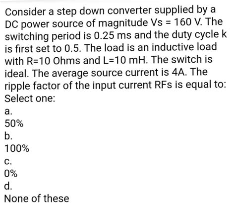 Solved A Boost Regulator Has An Input Voltage V6 V And An