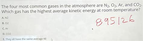 The Four Most Common Gases In The Atmosphere Are N2o2 Arand Co