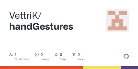 GitHub VettriK HandGestures