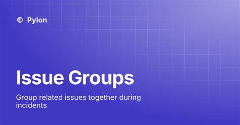 Issue Groups Pylon