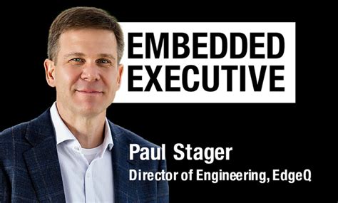 embedded executive paul stager director of engineering edgeq