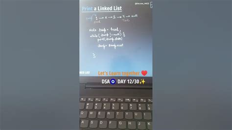 Printing The Linked List Dsa Day 1230 Trendingprogrammingdsa