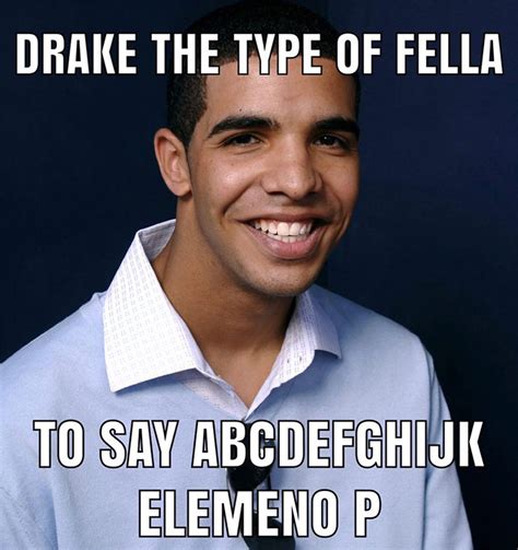 30 Drake The Type Of Guy” Memes That Prove Hes All Of Us Bored Panda