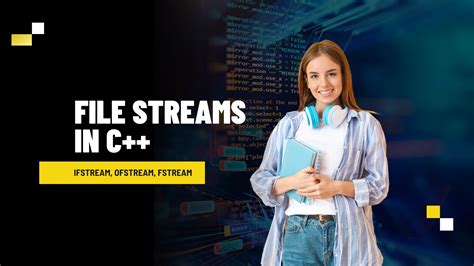 File Streams In C Ifstream Ofstream Fstream Code With Kamlesh Lets Learn Programming